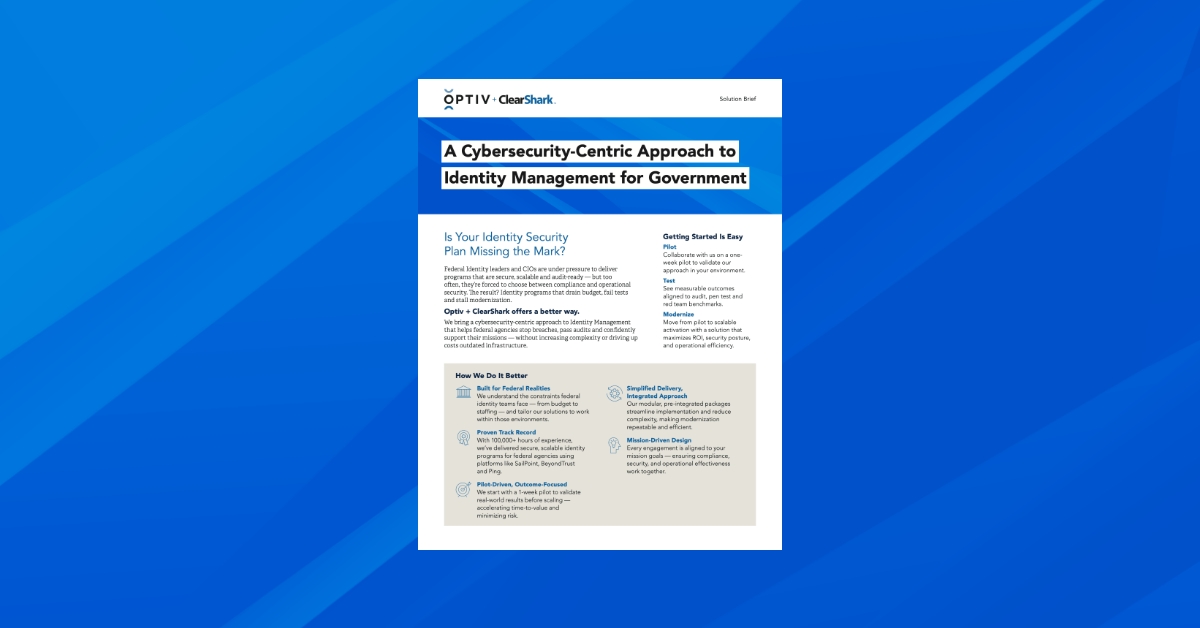 Secure Identity Management for Government Solution | Optiv + ClearShark