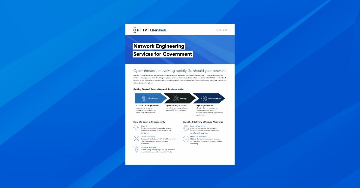 Network Engineering Services for Government | Optiv + ClearShark